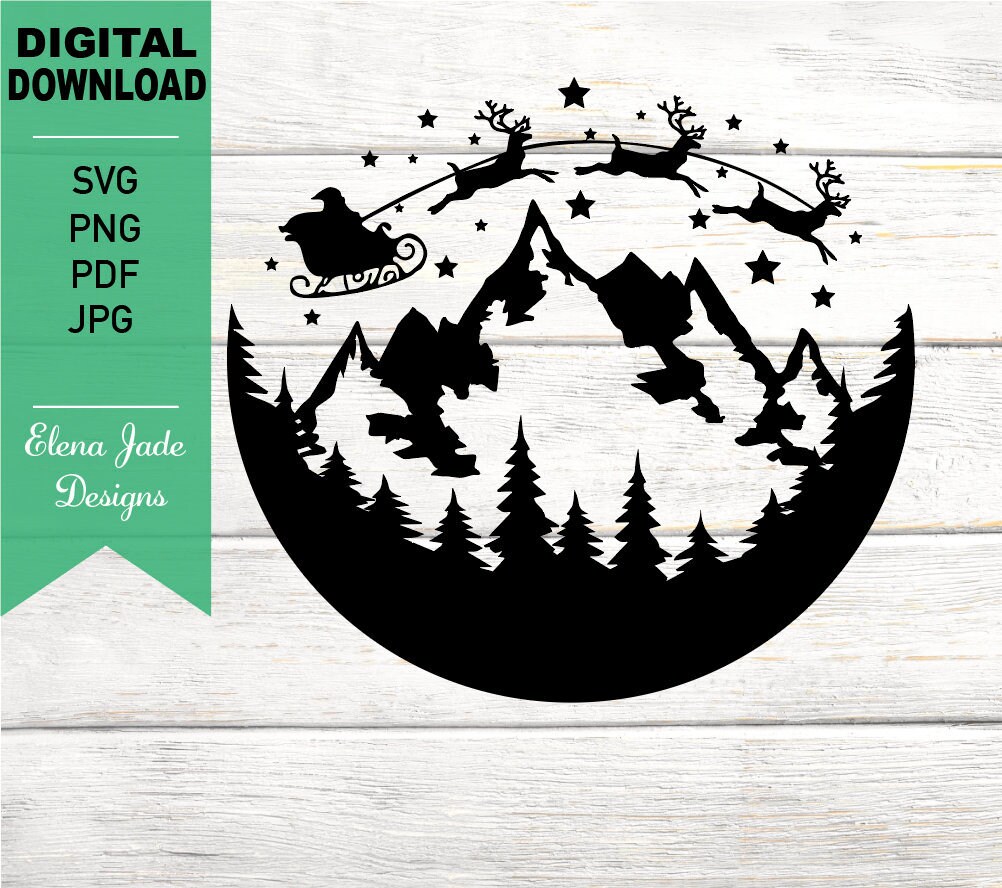 Santa Svg, Santa's Sleigh, Santa and Reindeers, Camping, Mountains ...