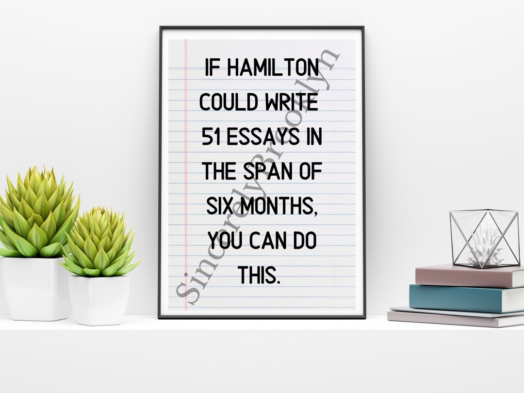 Hamilton Quote Inspirational Digital Print | Gift for Musical Theater ...
