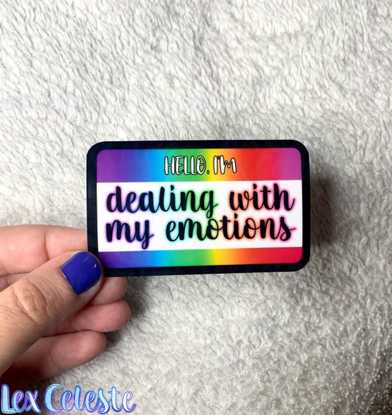 Dealing With My Emotions Name Tag Funny Waterproof Vinyl - Etsy