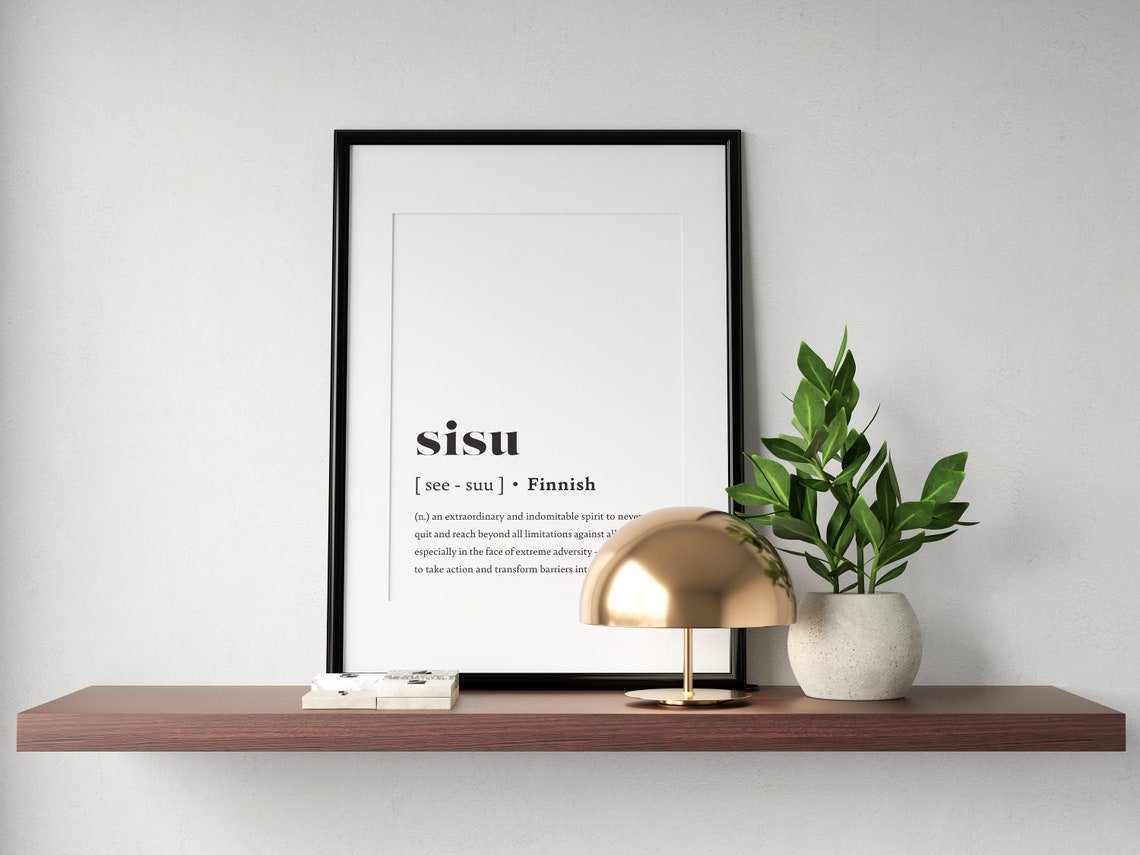 Sisu Finnish Saying Poster Digital Download Positive Inspirational ...