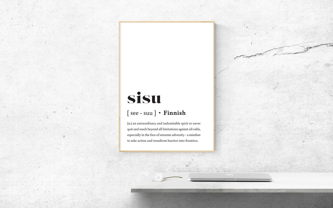 Sisu Finnish Saying Poster - Digital Download Positive Inspirational ...