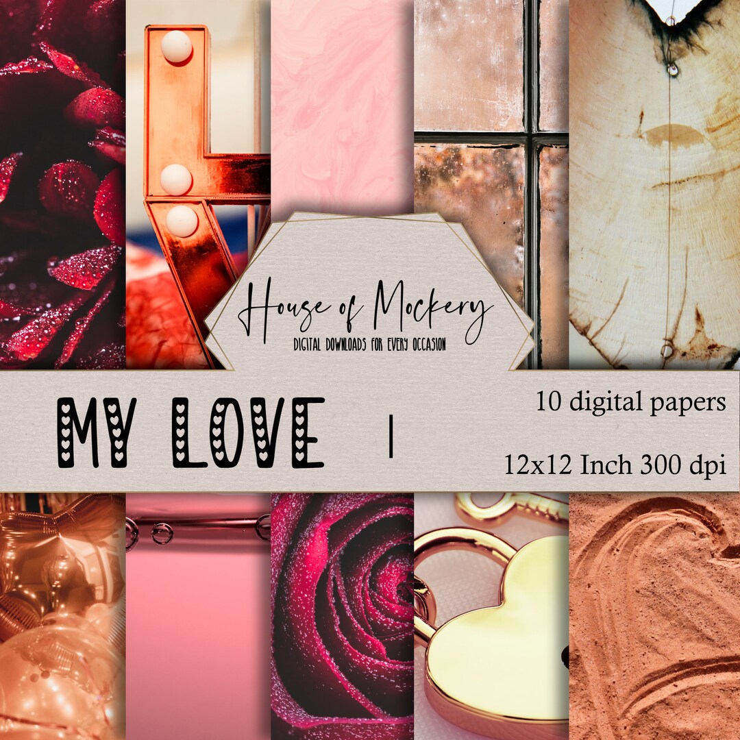 My Love Digital Scrapbook Paper Kit 8.5x11 and 12x12, 10 Digital ...