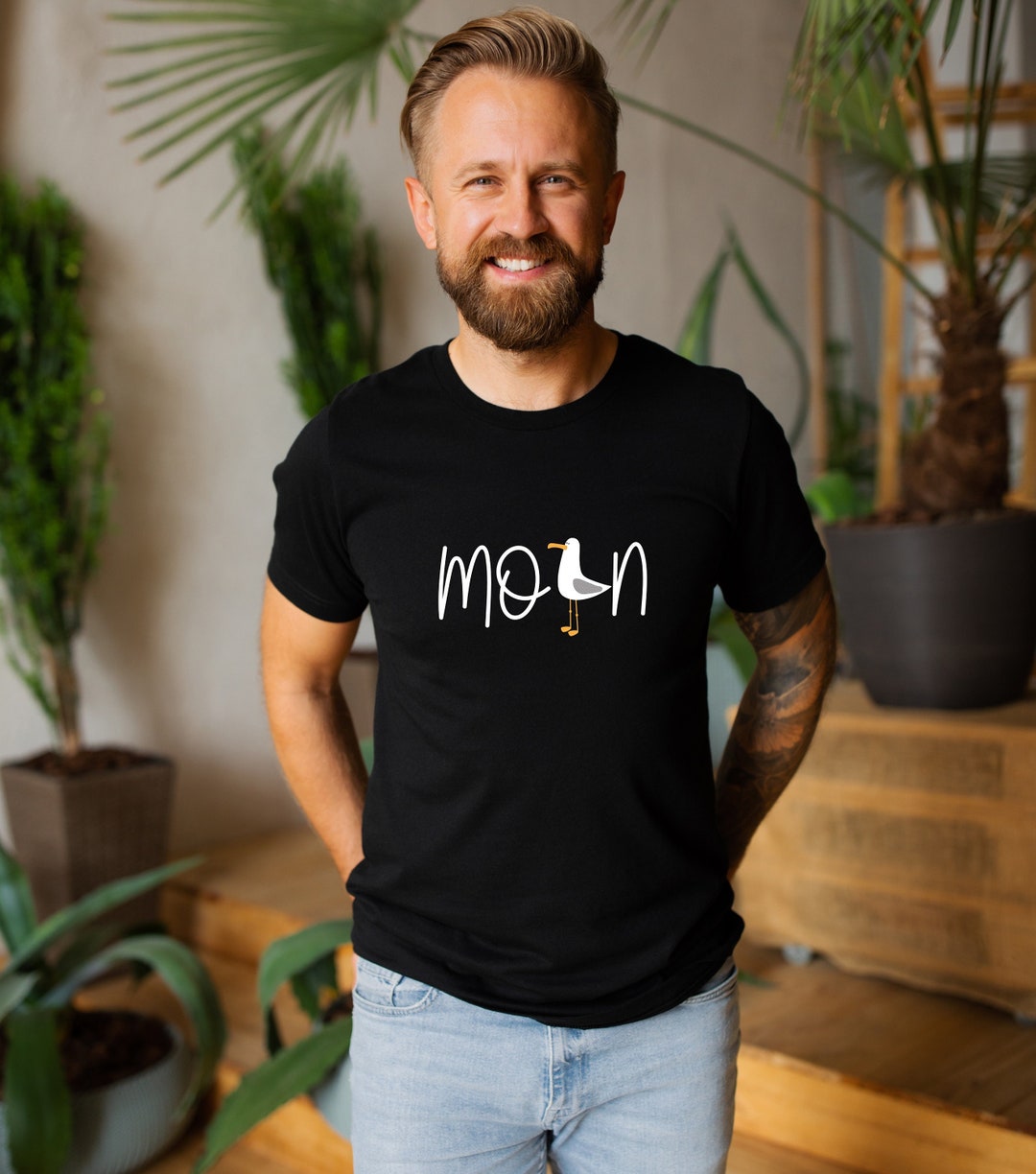 Moin Tshirt - North German Moin is Conversation Enough - Sea - Beach ...