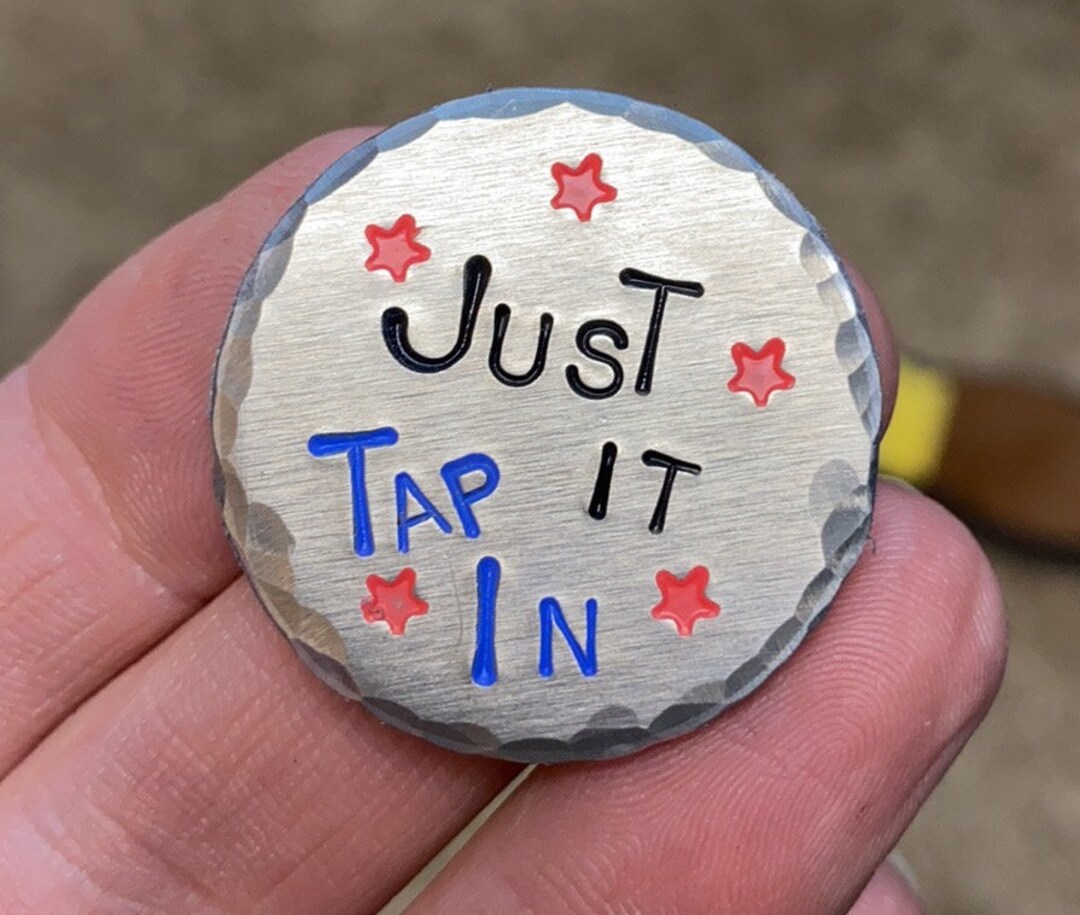 Tap It in Custom Golf Ball Marker Any Message You Want / Thick ...