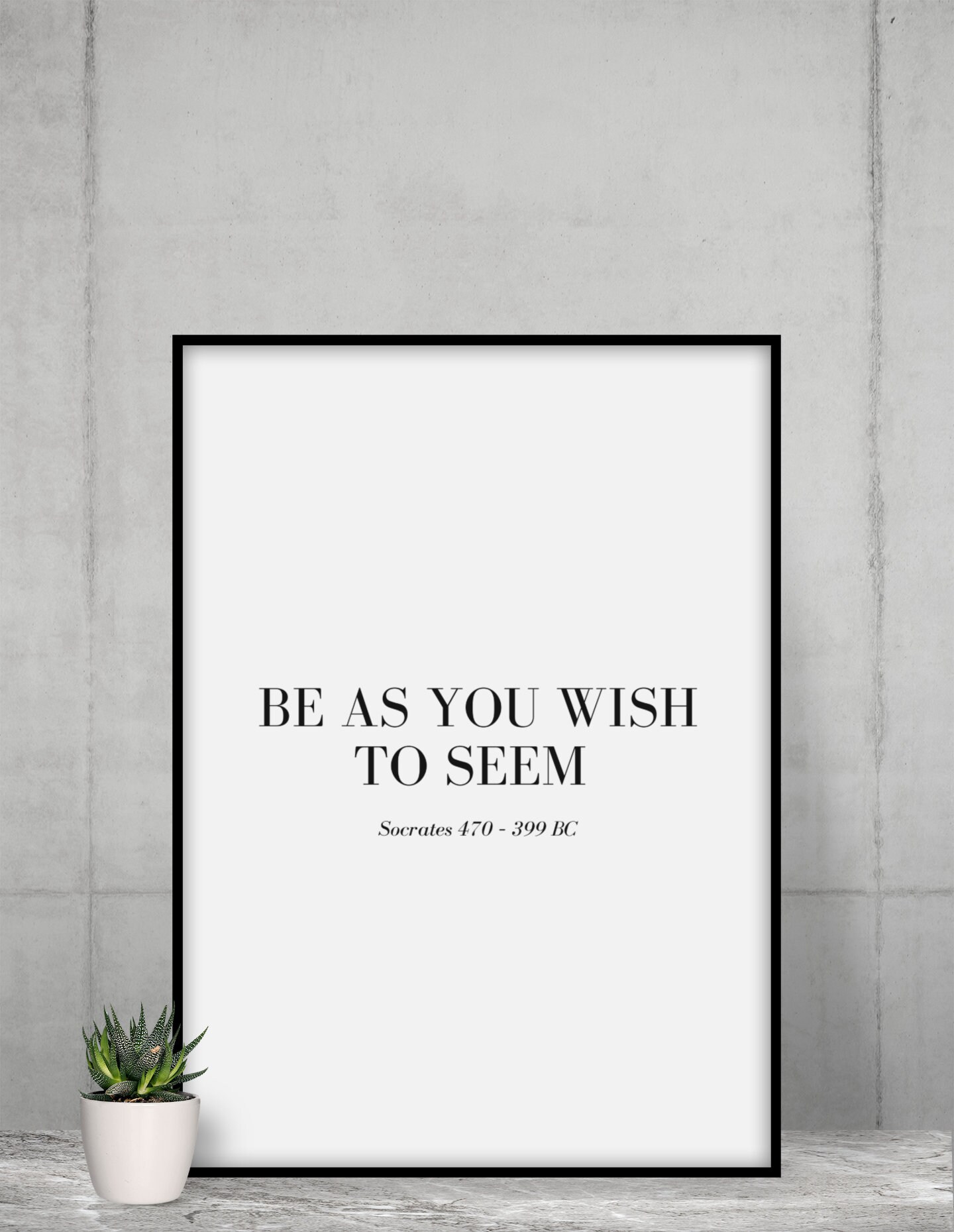 Socrates Quote, Be as You Wish to Seem, Instant Download, Office Decor ...