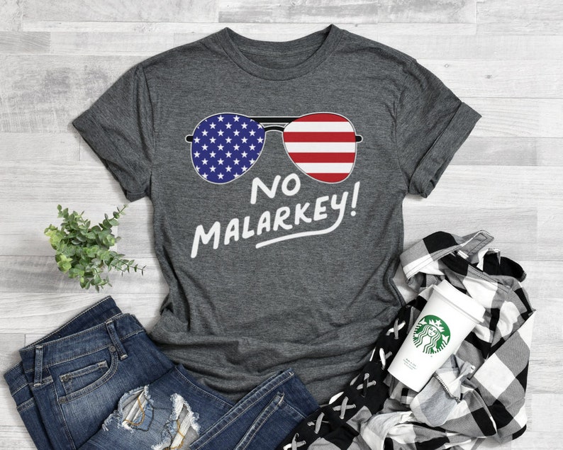 No Malarkey Shirt - Etsy