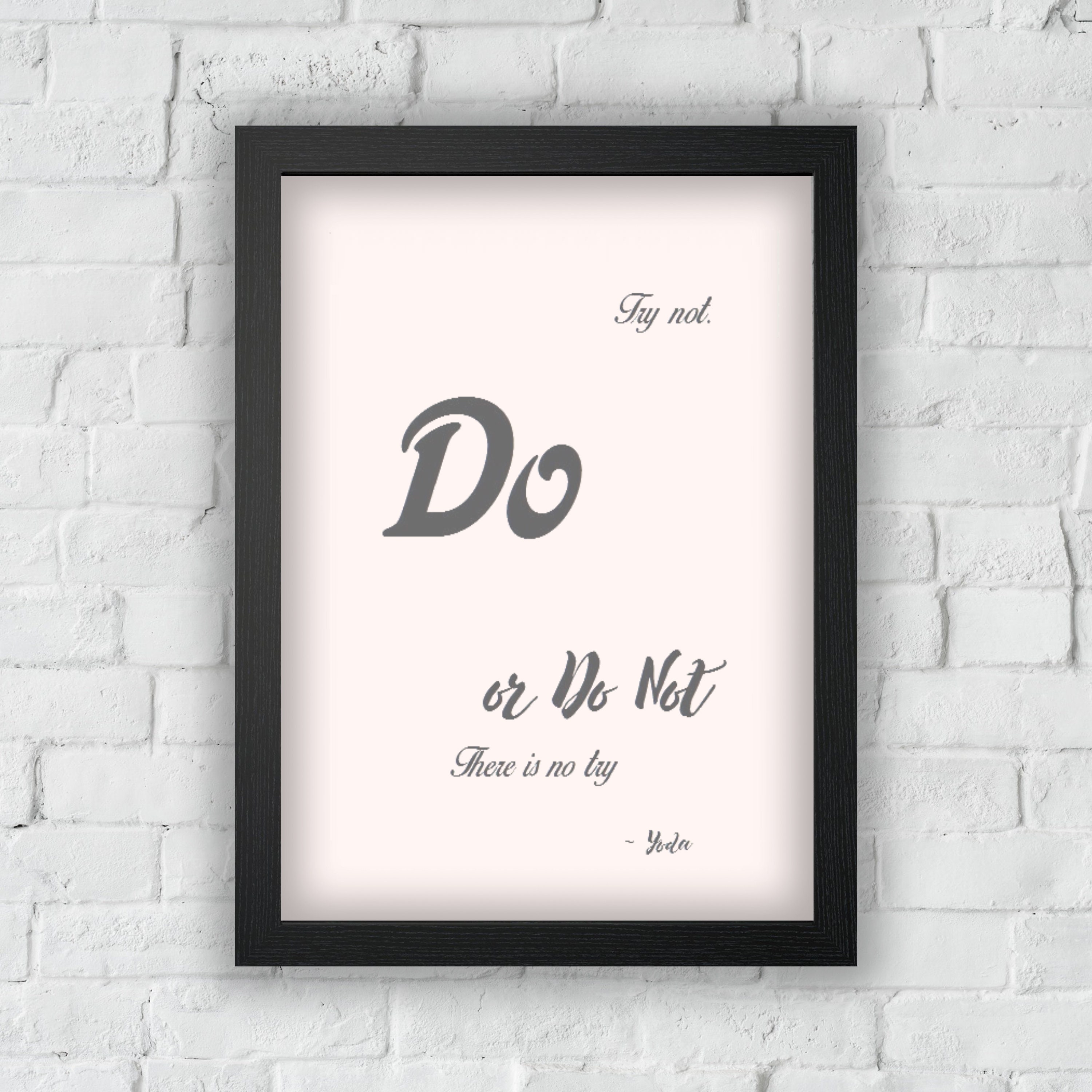 Try not. Do or do not. There is no try. Star Wars Quote | Etsy