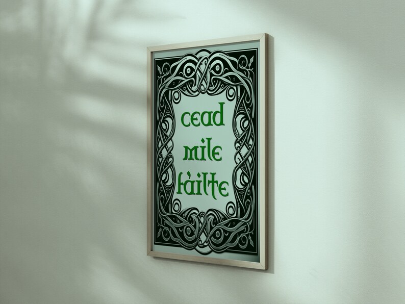 Cead Mile Fáilte, Irish Welcome Sign, a Hundred Thousand Welcomes ...