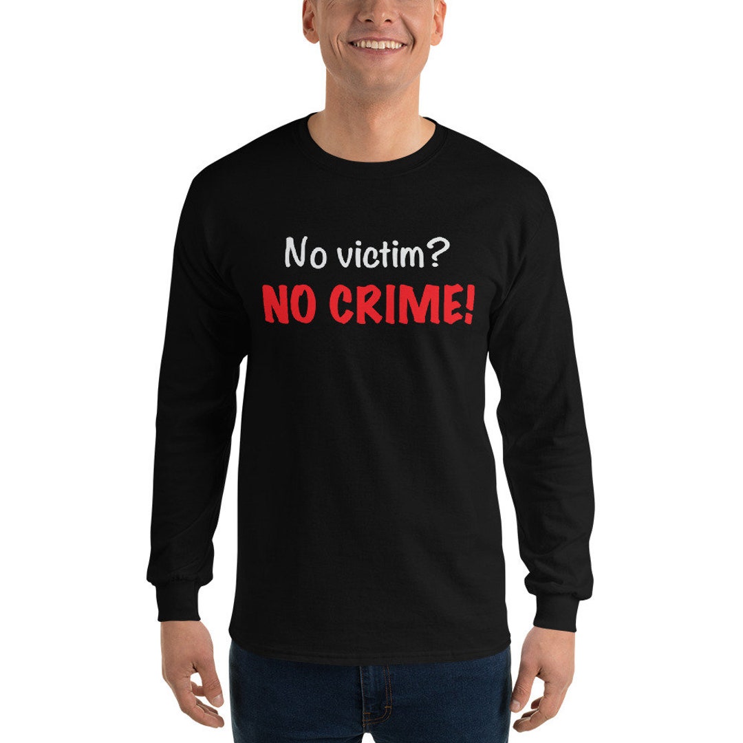 No Victim No Crime Long-sleeve T-shirt - Etsy