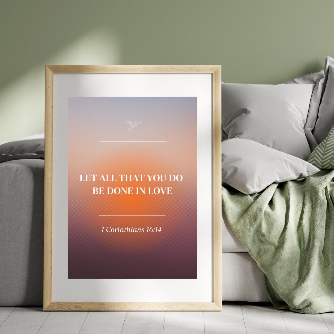 1 Corinthians 16:14 | Biblical Downloadable Digital Art | Biblical ...