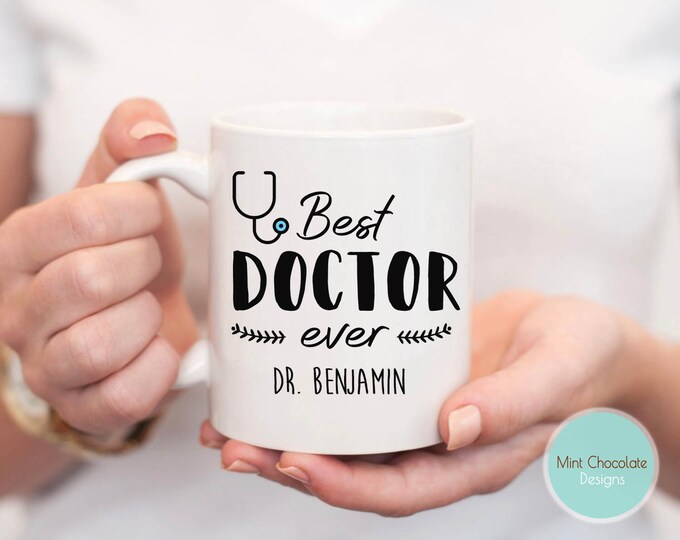 Best Doctor Ever Best Doctor Ever Mug, Funny Doctor Gift, Doctor ...