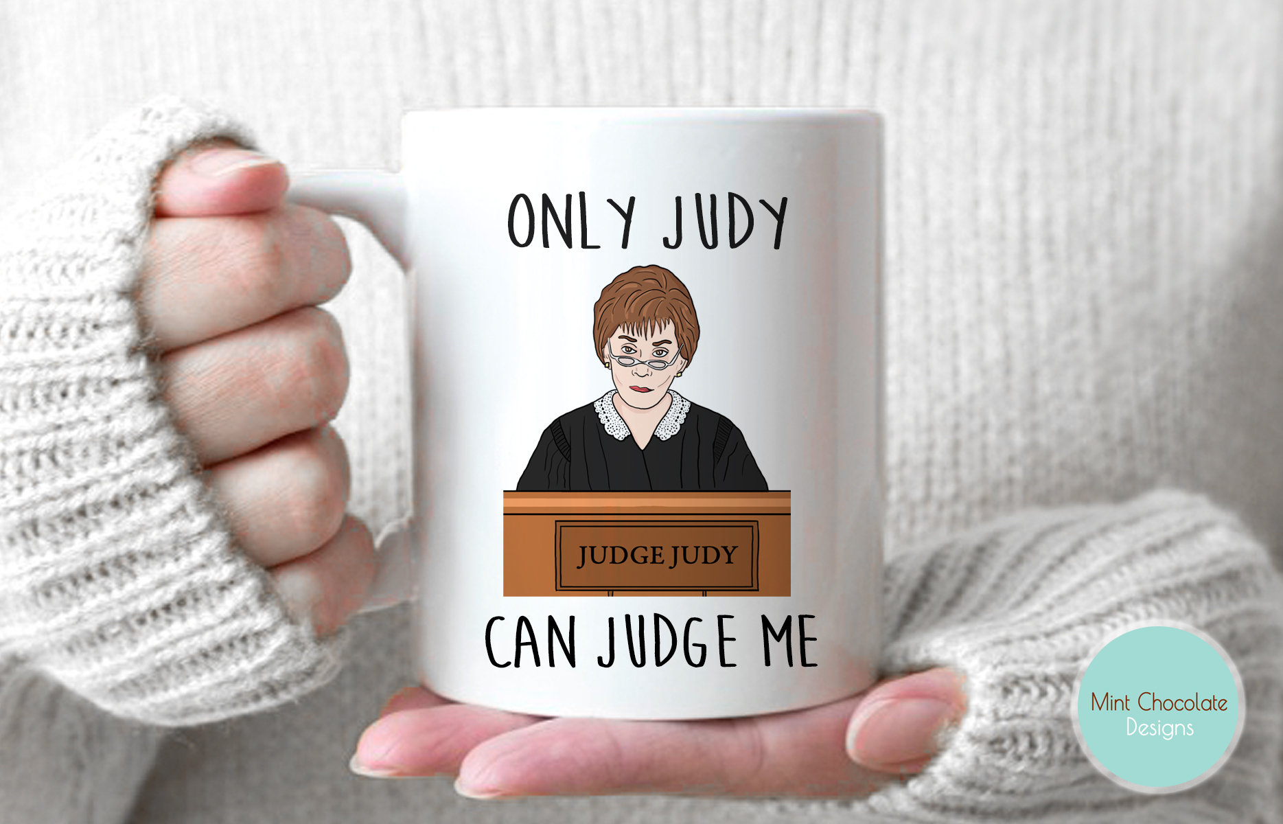 Only Judy Can Judge Me Best Friend Gift Judge Judy Mug | Etsy