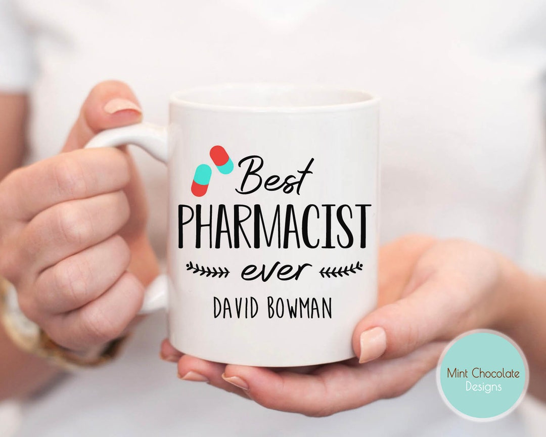Best Pharmacist Ever - Pharmacist Graduation Gift, Pharmacist to Be Mug ...