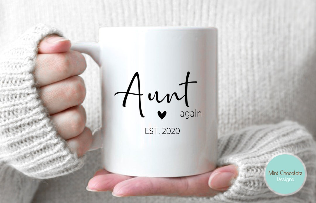 Aunt Again - Aunt Again Mug, Future Aunt Gift, Baby Again Announcement ...