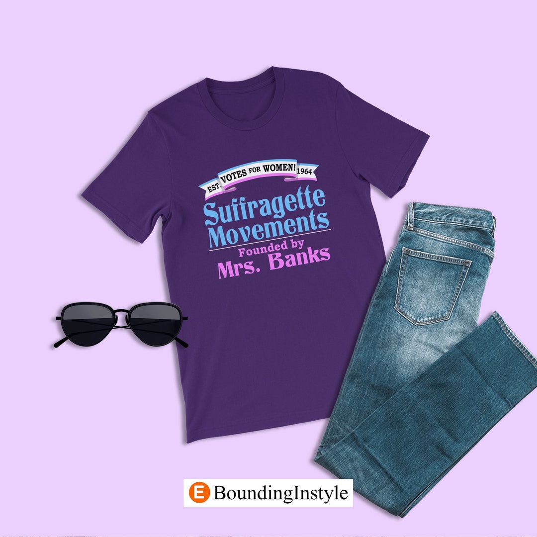Mary Poppins Logo Shirt, Suffragette Movements Founded EST. 1964, Mrs ...