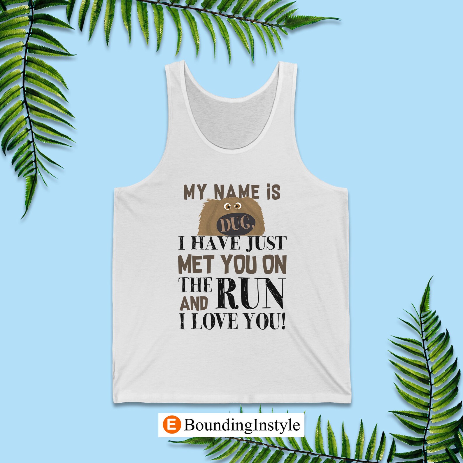 Pixar up Running Tank Tops, I Have Just Met You on the Run and I Love ...