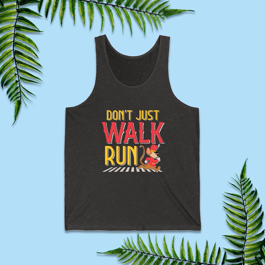 Disney Timothy Running Unisex Tank, Don't Just Walk Run, Magical ...