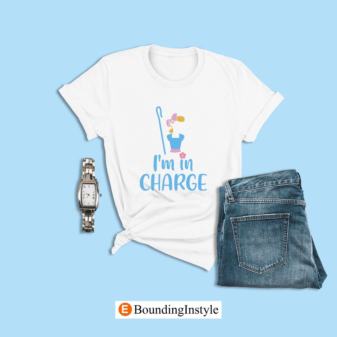 Toy Story Shirts I'm in Charge Shirts Bo Peep Shirts - Etsy