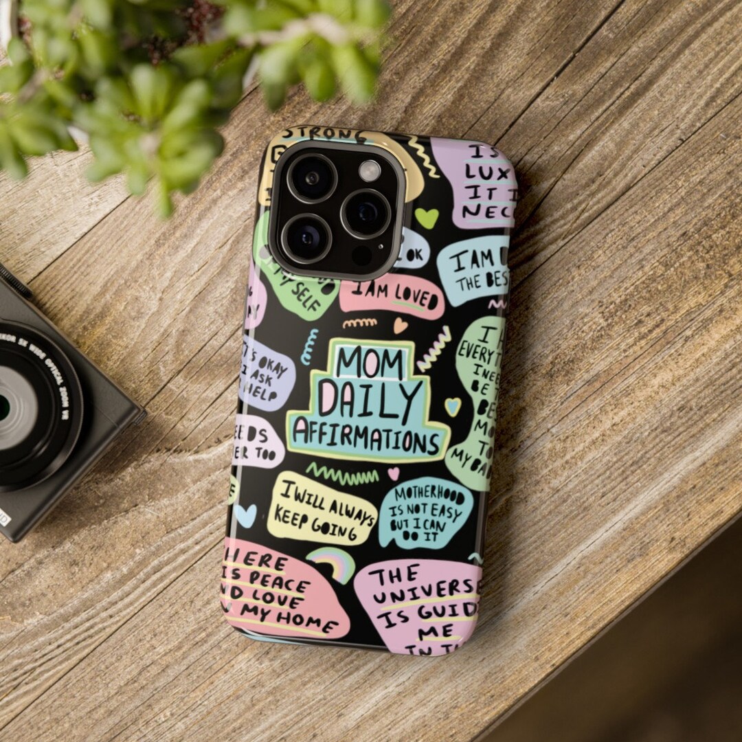 Custom Mom Daily Affirmations Phone Case, iPhone 15 Case, iPhone 15 Pro ...
