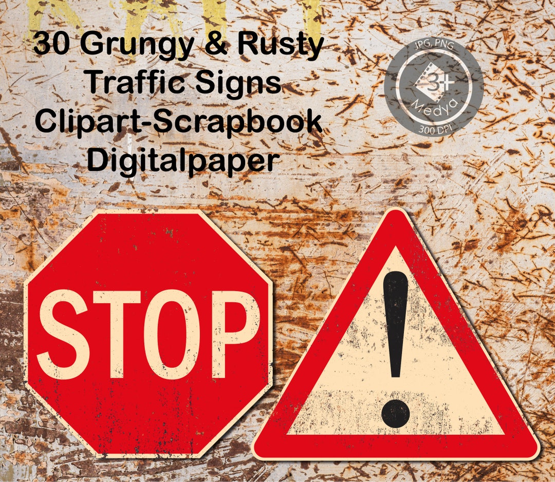 Grungy Traffic Sign Clipart. Stained Road Signs Digitalpaper. Rusty and ...