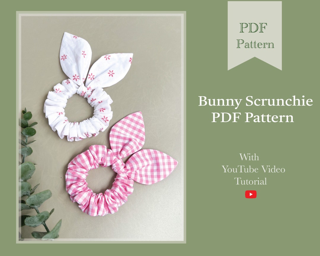 Pattern - Bunny Scrunchie Sewing PDF Pattern | Women Hair Scrunchie ...