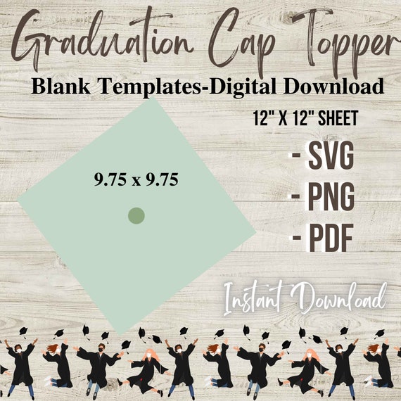 Graduation Cap Topper Template Blank Graduation Cap Topper - Etsy