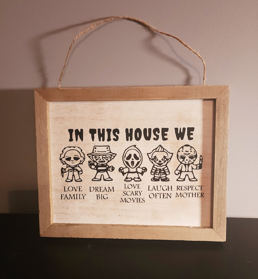 Scary Movie Halloween Characters in This House Hanging Plaque - Etsy