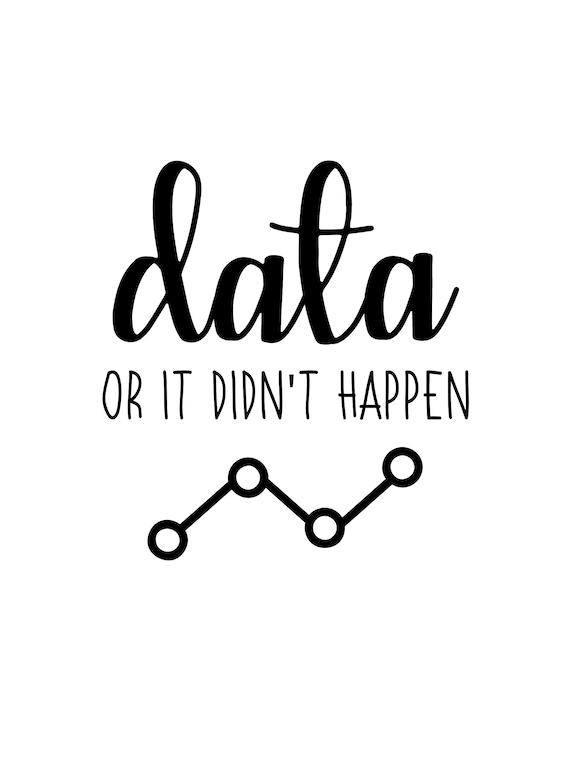 DATA or It Didn't Happen SVG - Etsy