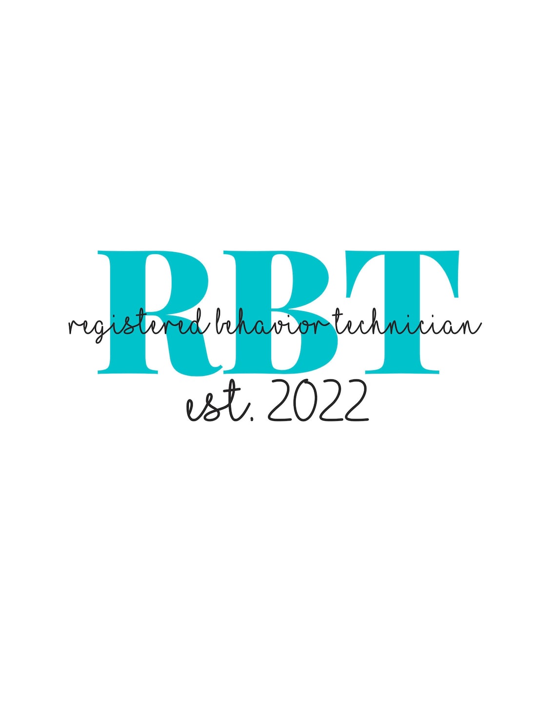 RBT Registered Behavior Technician Est. 2022 SVG - Etsy