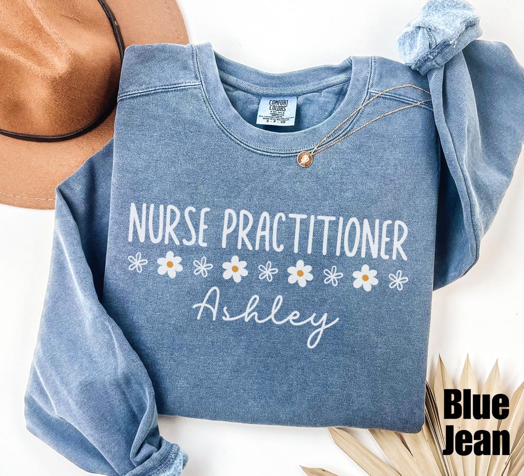 Personalized Nurse Practitioner Sweatshirt, NP Sweater Comfort Colors ...