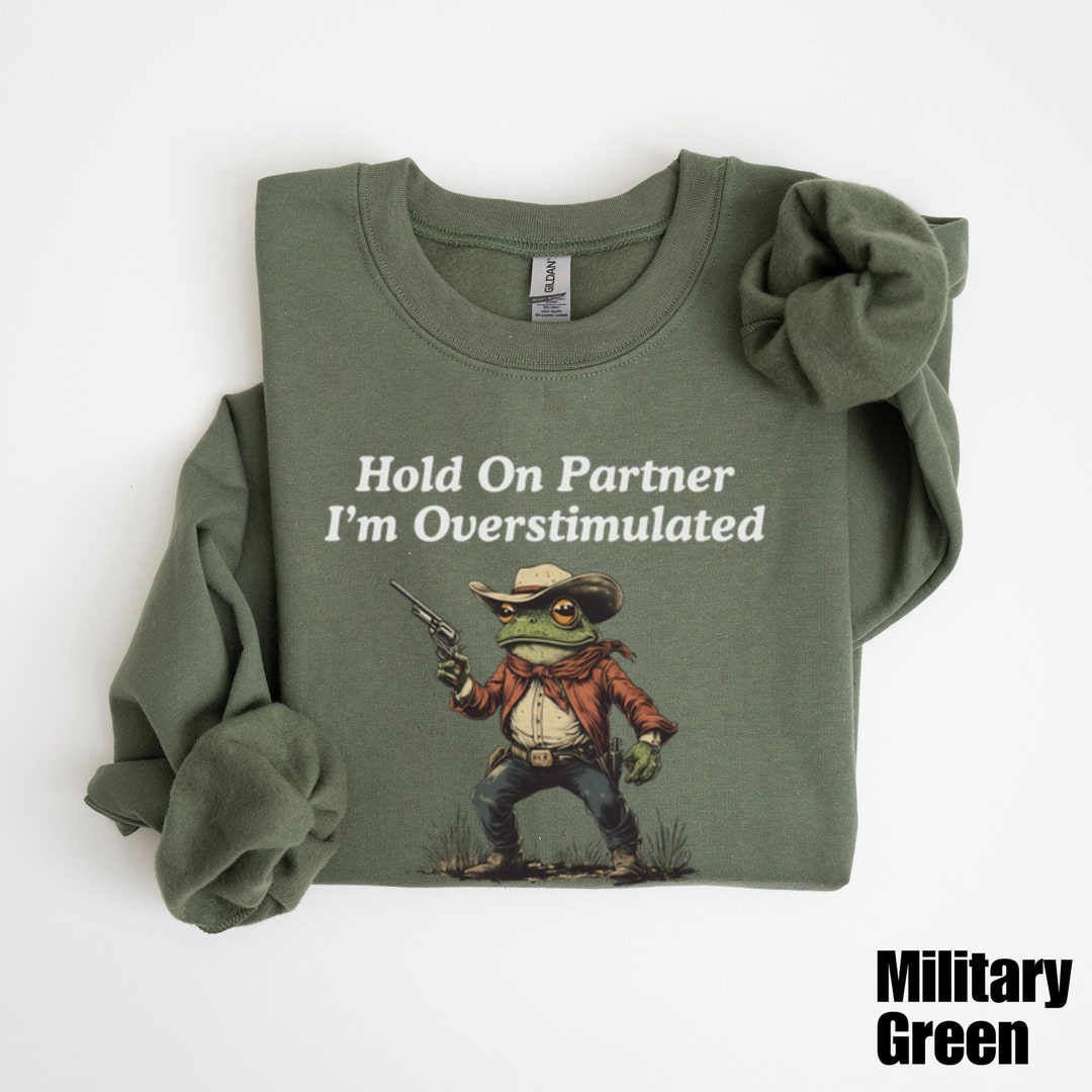 Cowboy Frog Overstimulated Sweatshirt: Funny Animal Shirt - Etsy
