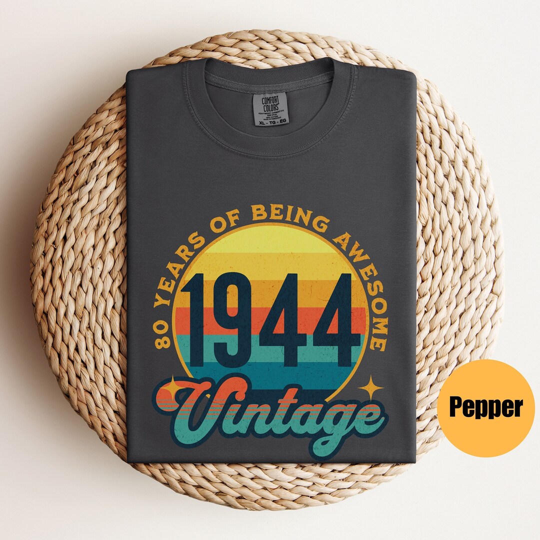 Vintage 1944 Shirt 80th Birthday Shirt 80th Birthday Gift - Etsy