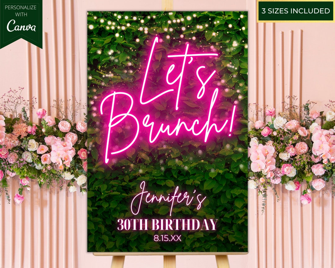 Editable Let's Brunch Pink Neon Greenery Birthday Party Welcome Sign ...