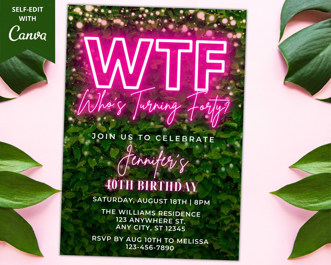 Editable WTF Who's Turning Forty 40th Birthday Party Invitation ...