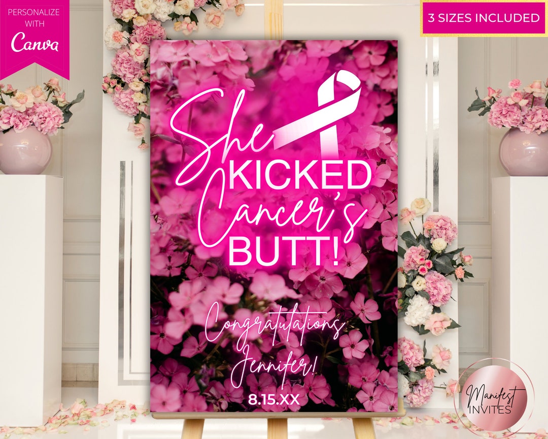 Printable Breast Cancer Survivor Party Welcome Sign, She Kicked Cancer ...
