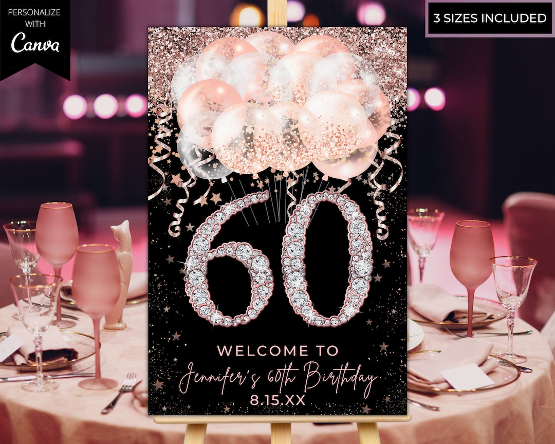 Printable 60th Rose Gold Diamonds Glitter Balloons Welcome Sign ...
