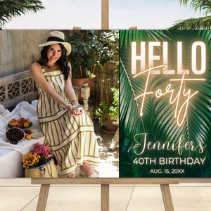 Editable Hello Forty 40th Birthday Photo Template Tropical Welcome Sign ...
