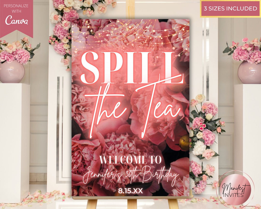 Editable Tea Party Spill the Tea Birthday Party Welcome Sign, Blush ...