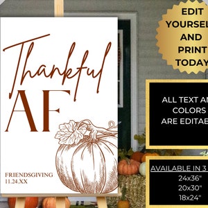 Editable Thankful AF Friendsgiving Thanksgiving Dinner Welcome Sign ...