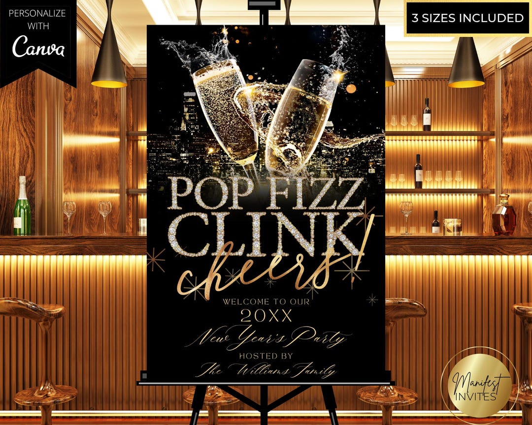 Editable Pop Fizz Clink Cheers New Years Party Welcome Sign Template ...