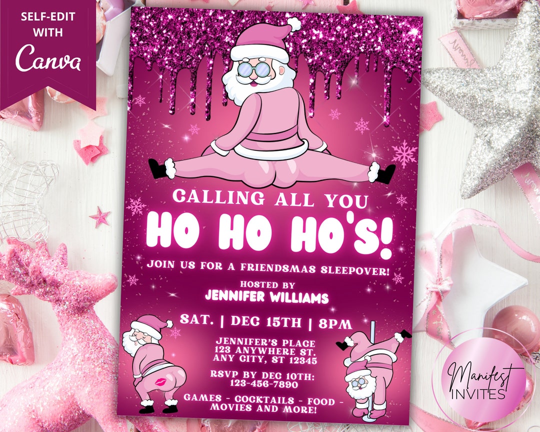 Editable Funny Friendsmas Calling All You Ho Ho Hos Pink Santa Party ...