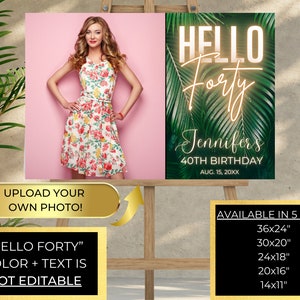 Editable Hello Forty 40th Birthday Photo Template Tropical Welcome Sign ...