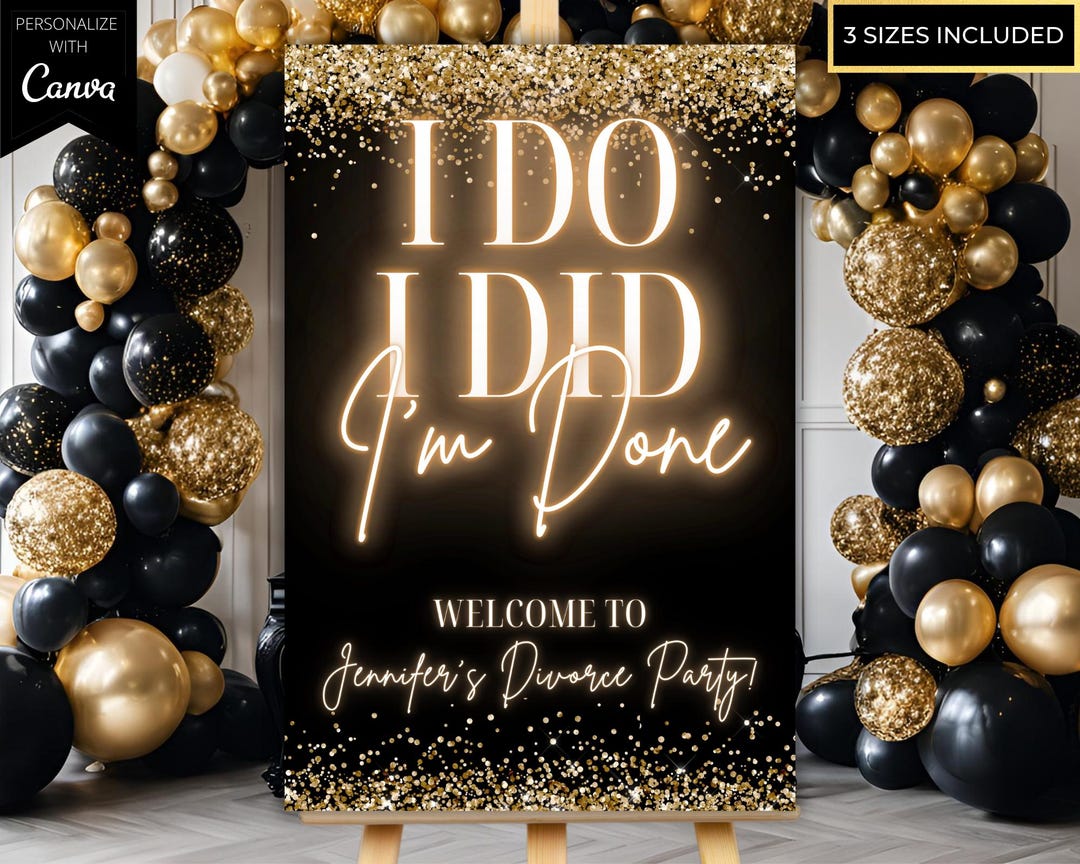 Editable I Do I Did I'm Done Divorce Party Gold Neon Welcome Sign ...