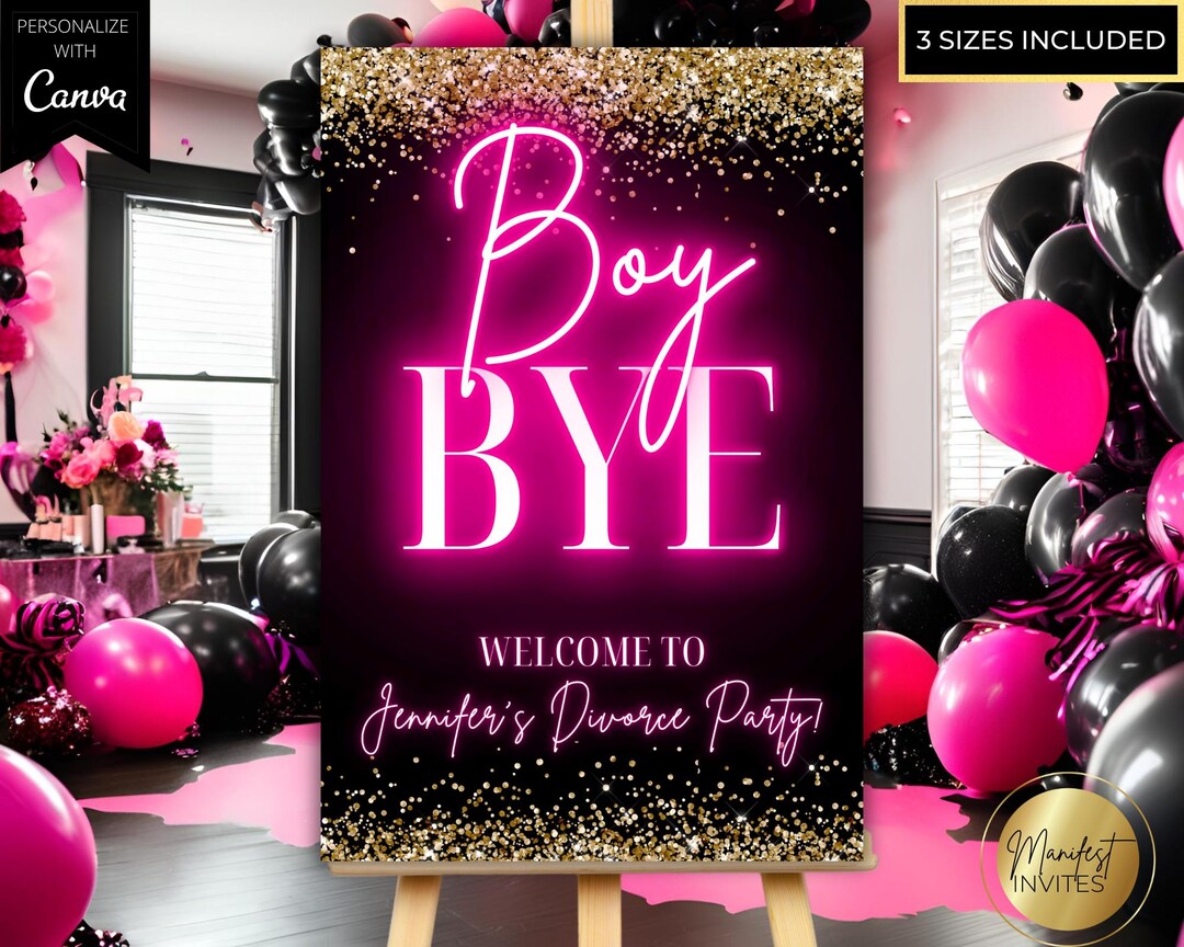 Editable Boy Bye Divorce Party Pink Neon Welcome Sign, Newly Single ...