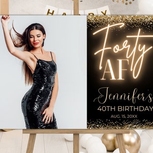 Editable Forty AF 40th Birthday Photo Template Welcome Sign, Gold Neon ...