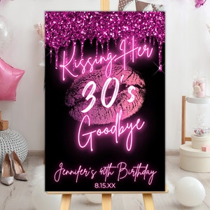 Printable Kissing Her 20s 30s 40s Goodbye Birthday Party Welcome Sign ...