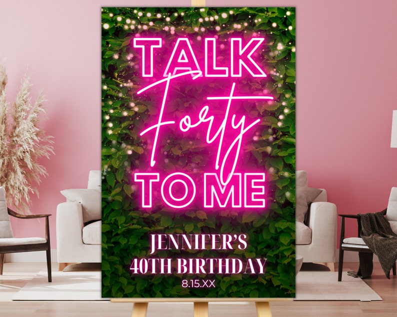 Editable Talk Forty to Me 40th Birthday Party Welcome Sign, Printable ...