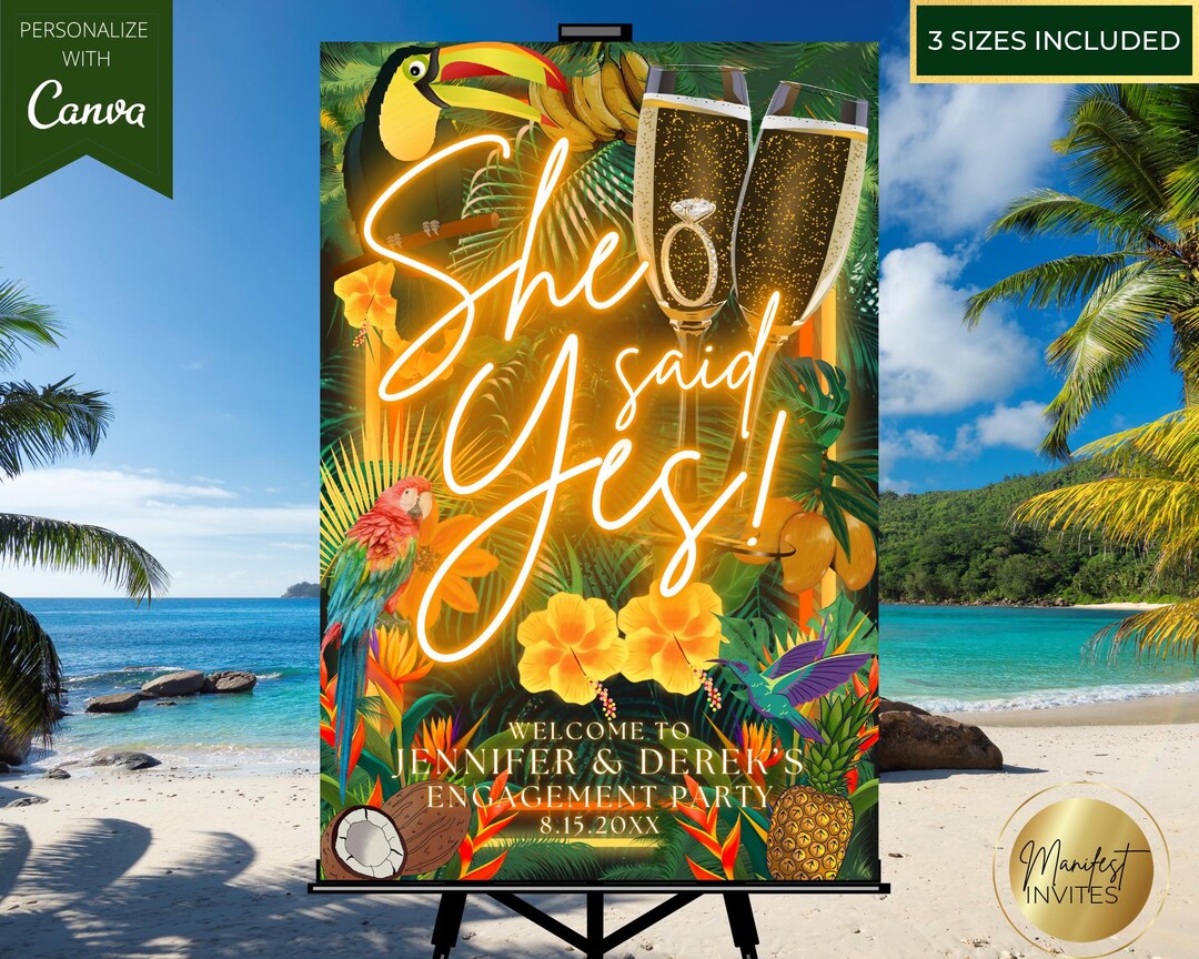 Editable Tropical She Said Yes Welcome Sign, Summer Engagement Party or ...