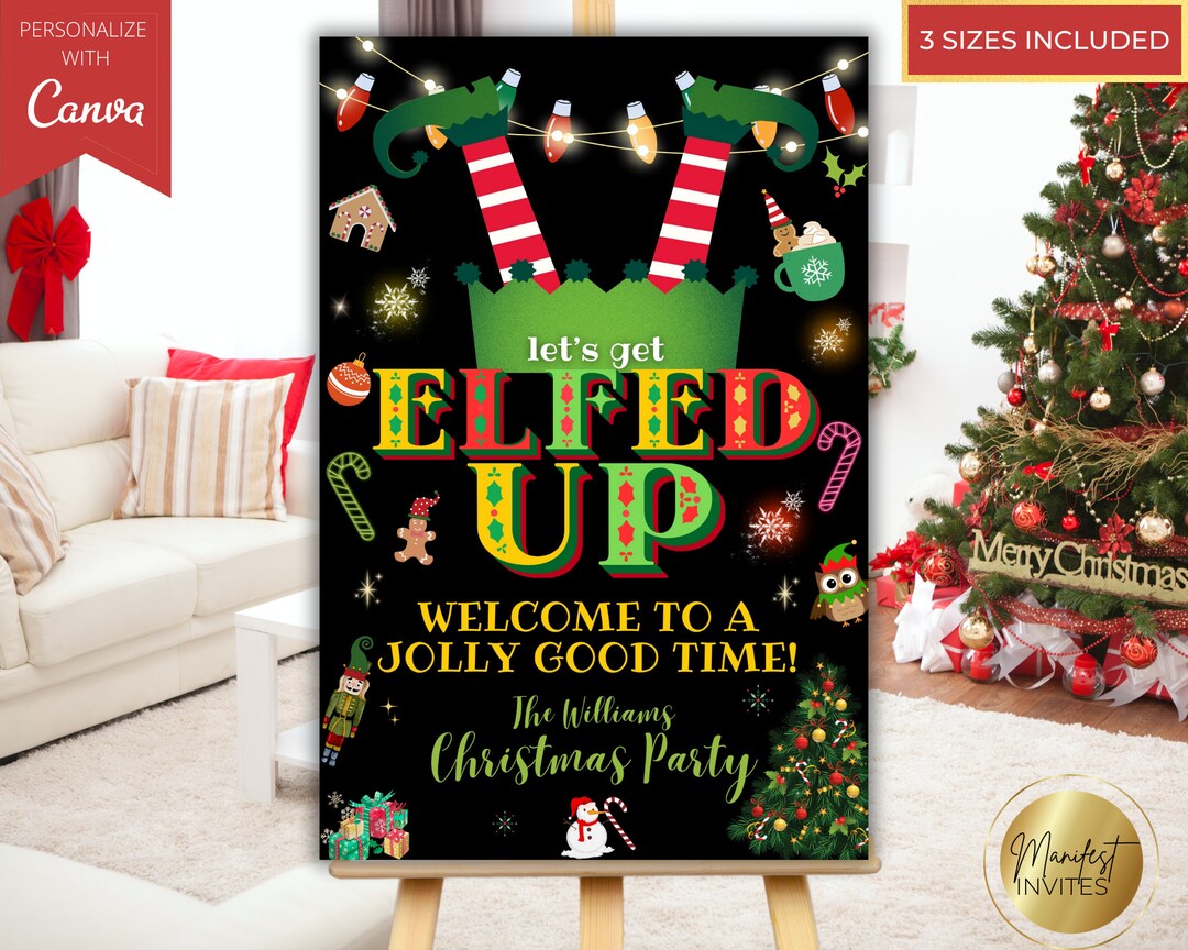 Editable Let's Get Elfed up Funny Christmas Holiday Party Welcome Sign ...