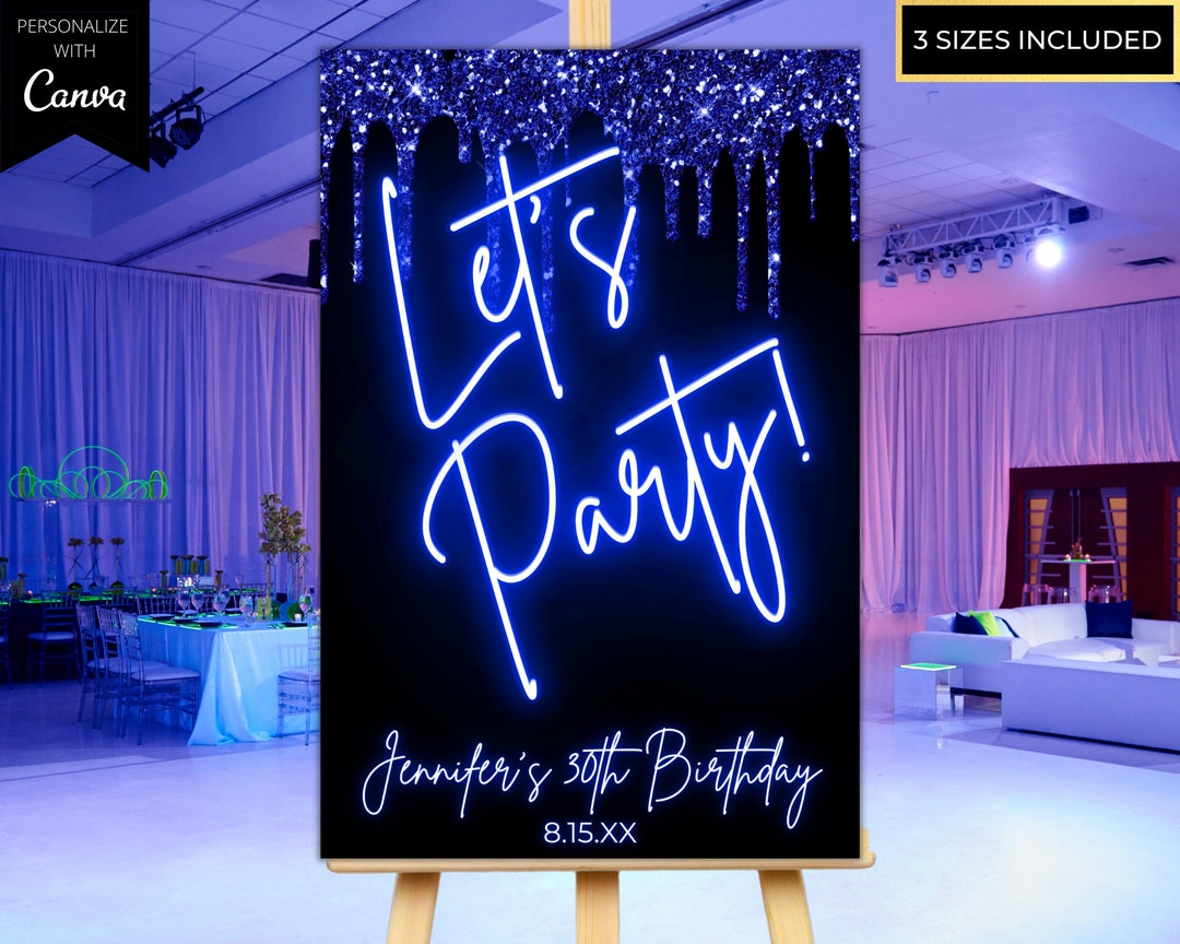 Printable Let's Party Blue Neon Glitter Drip Welcome Sign, Birthday ...